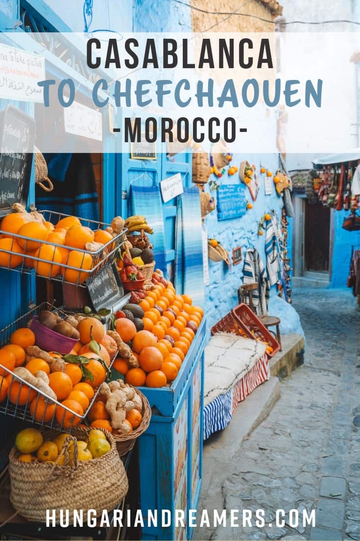 How to Get from Casablanca to Chefchaouen - Hungariandreamers