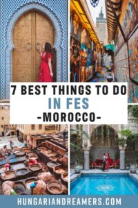 7 Best Things to Do in Fes, Morocco - Hungariandreamers